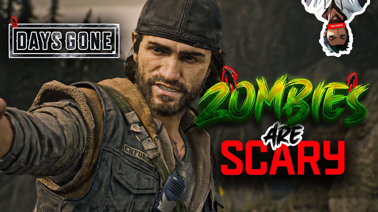 Zombies are Scary | Days Gone Part 1 - YouTube