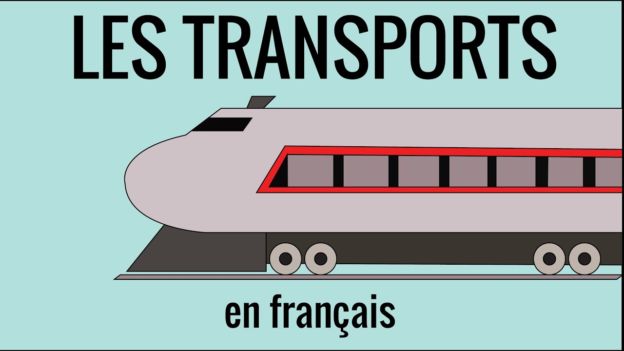 Les transports en français, fle – vocabulaire 21 - YouTube