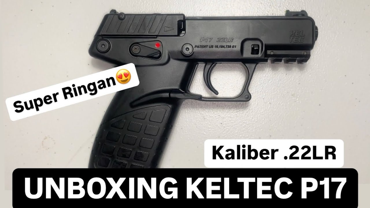 Pistol Super Ringan - KELTEC P17 Kaliber .22LR😍 - YouTube