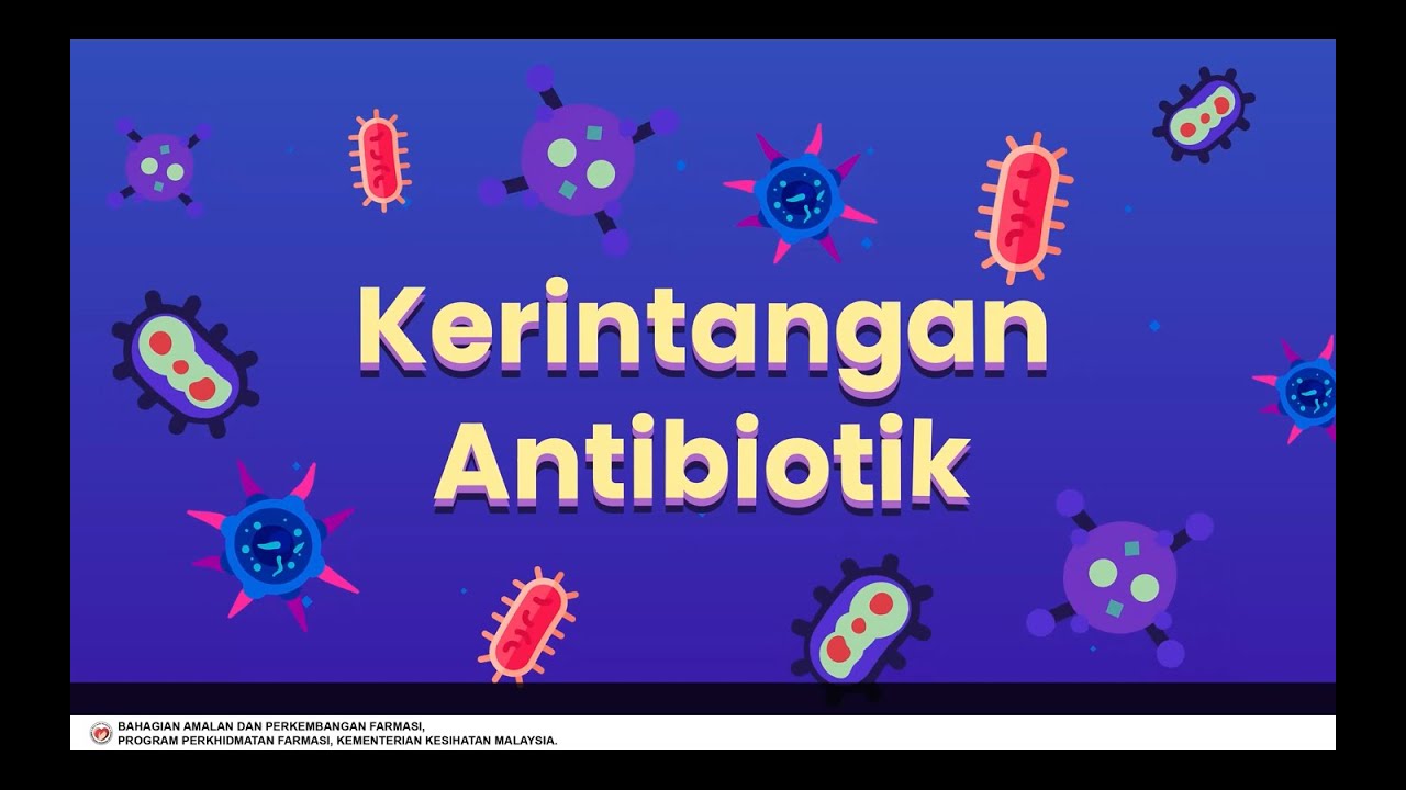 Kerintangan Antibiotik - YouTube
