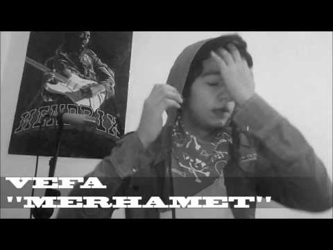 Vefa - MERHAMET (Video Klip)