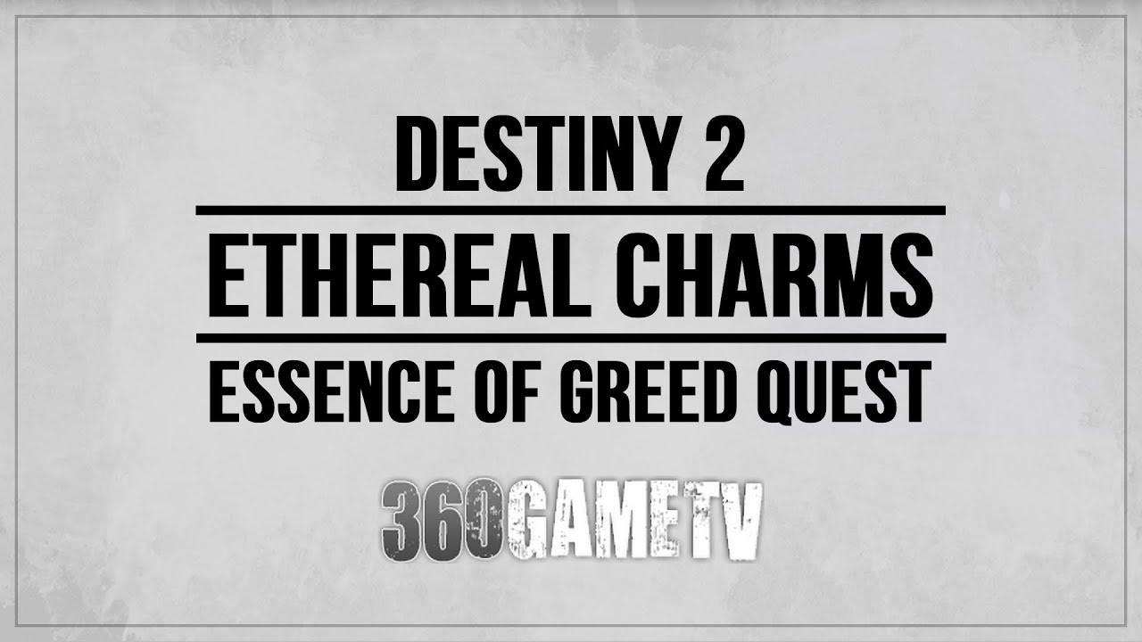 Destiny 2 Ethereal Charms Location - Essence of Greed Quest (Temple of ...
