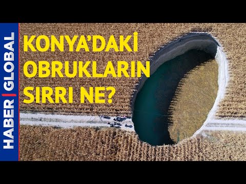Korkutan Görüntüler! Konya'da Dev Obruklar Endişe Yaratıyor