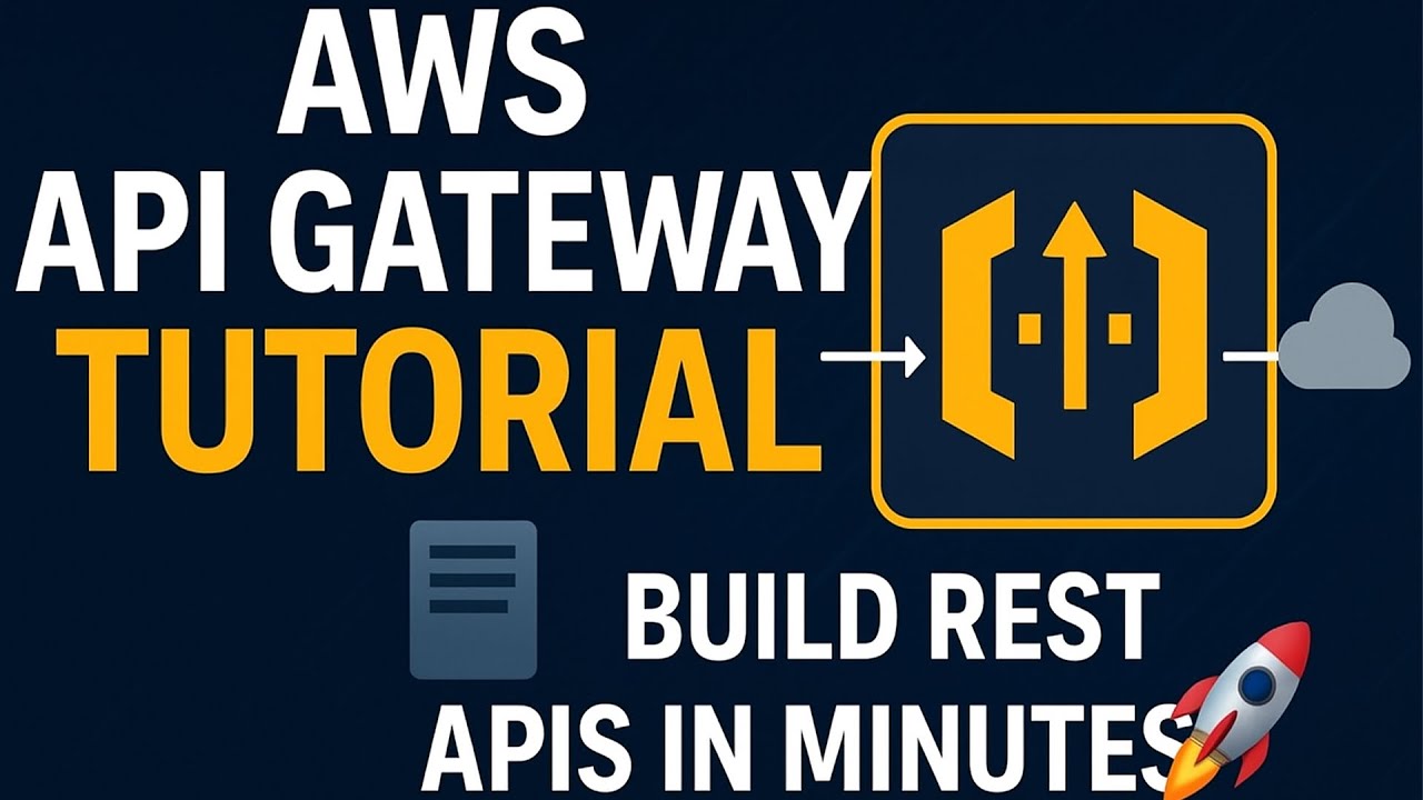 AWS API Gateway Tutorial 🔥 Build, Secure & Deploy REST APIs Like a Pro ...