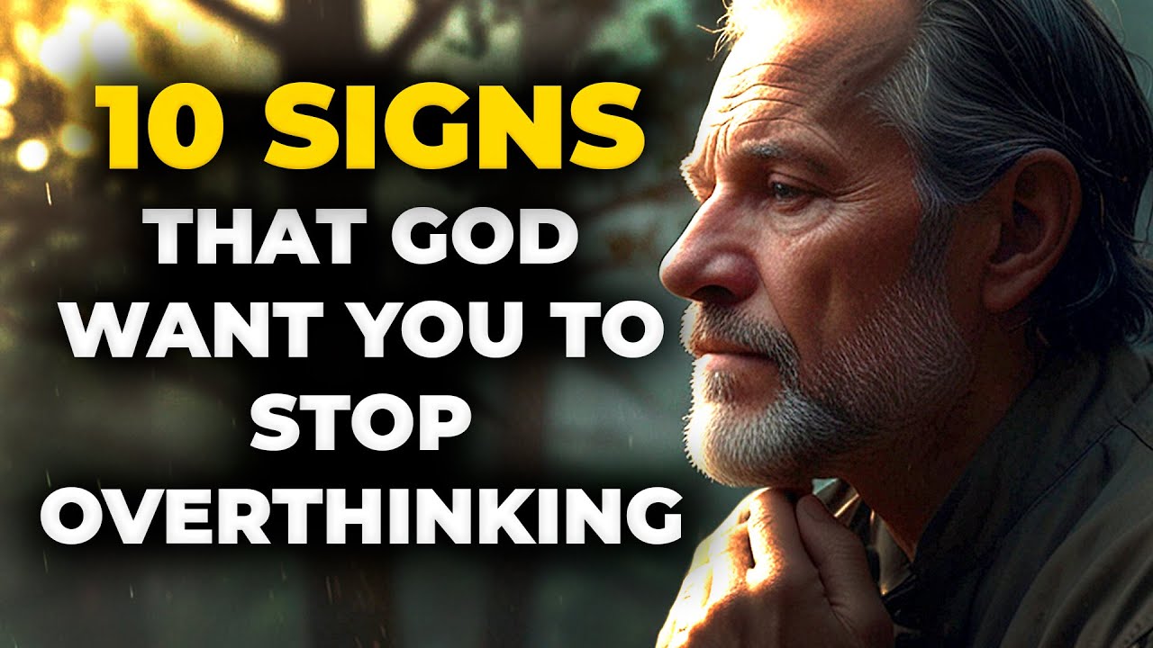 🔴10 Signs That God Wants You To STOP OVERTHINKING! (Christian ...