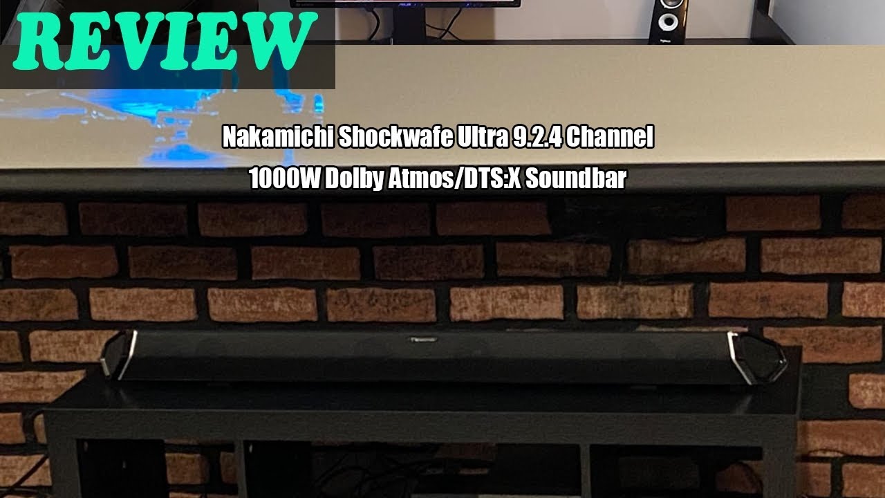 Review Nakamichi Shockwafe Ultra 9.2.4 Channel 1000W Dolby Atmos/DTS:X ...