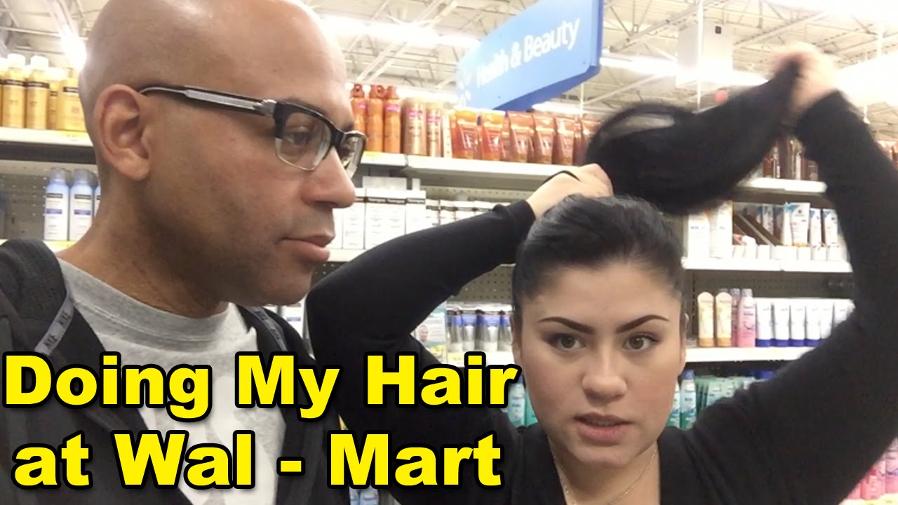DOING MY HAIR AT WAL-MART - February 11, 2015 - YouTube