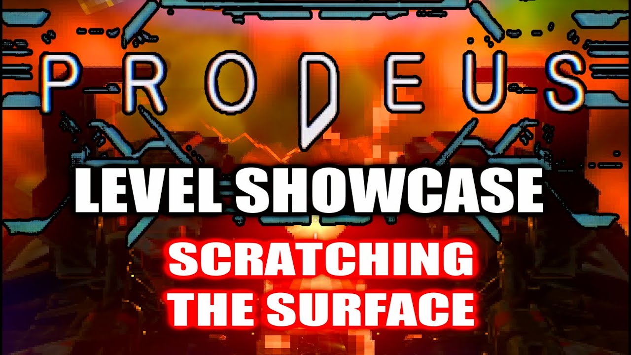 Prodeus Level Community Showcase #5 "Scratching The Surface" - YouTube