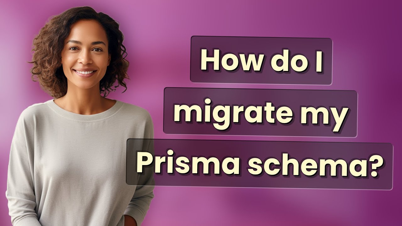 How do I migrate my Prisma schema? - YouTube