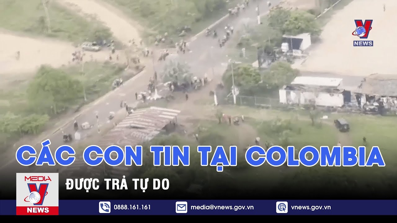 Các con tin tại Colombia được trả tự do - Tin thế giới - VNEWS - YouTube
