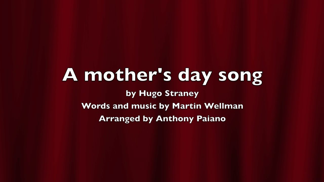Mother's Day Song by Hugo Straney - YouTube