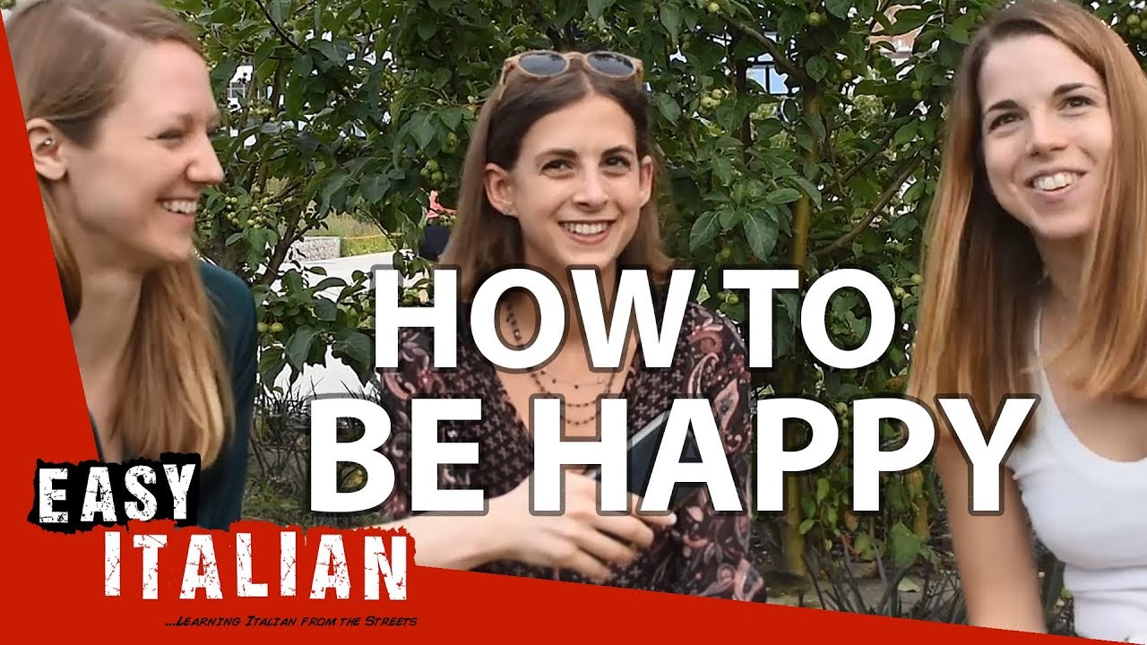 Are Italians a happy nation? | Easy Italian 20 - YouTube