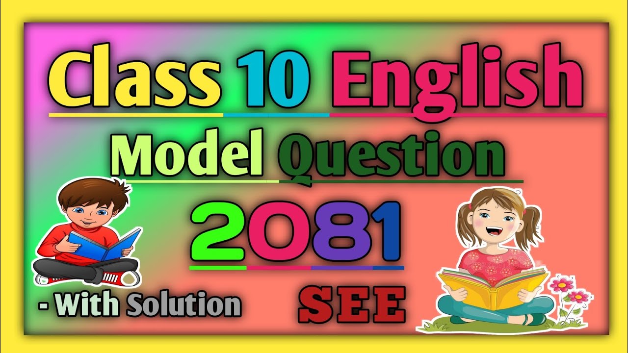 SEE English Model Question 2081 | Class 10 English Model Question Paper ...