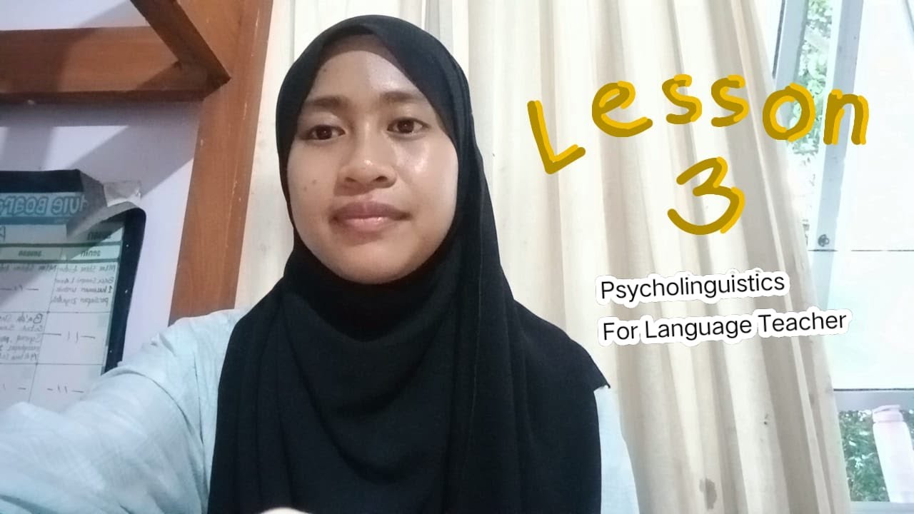 3rd Assignment of Psycholinguistics for language teacher by Wafiyah Asyifah Fa'adhilah _019_PBI ...