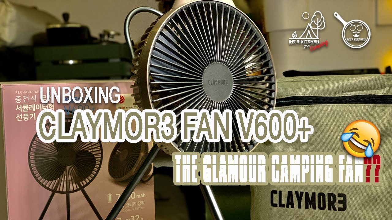 Unboxing Claymore Fan V600+ | CLAYMOR3 V600+ | Camping ⛺️ - Iny's ...