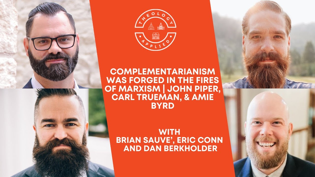 Complementarianism Was Forged In The Fires Of Marxism | John Piper ...