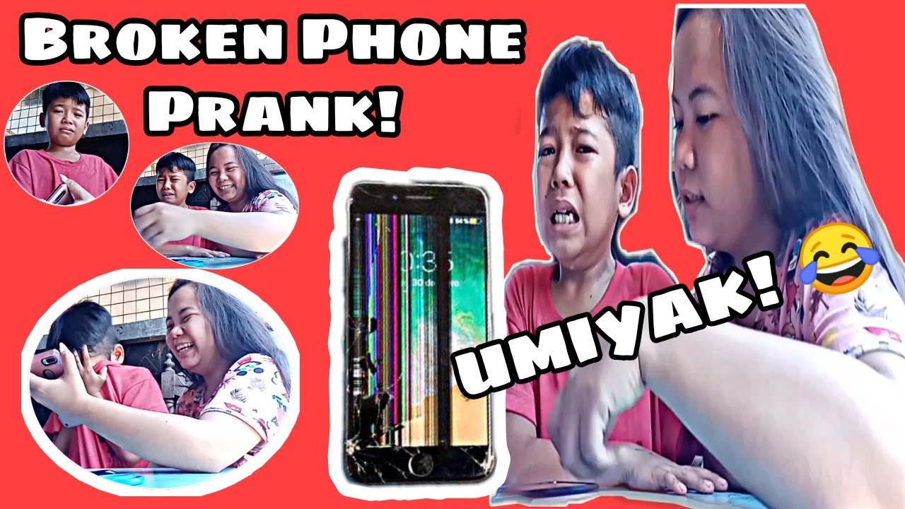 Broken phone Prank! (Umiyak 😂) - YouTube
