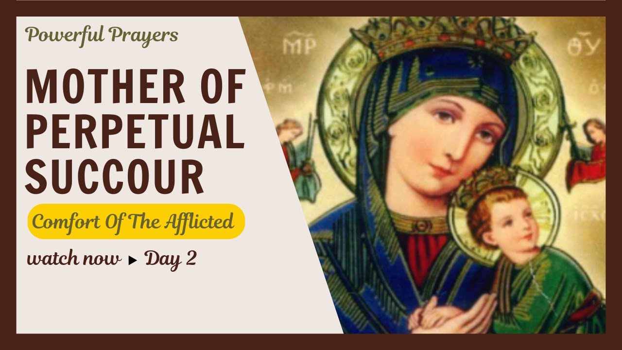 Powerful Novena to Our Mother Of Perpetual Succour I Day 2 I June 19 ...
