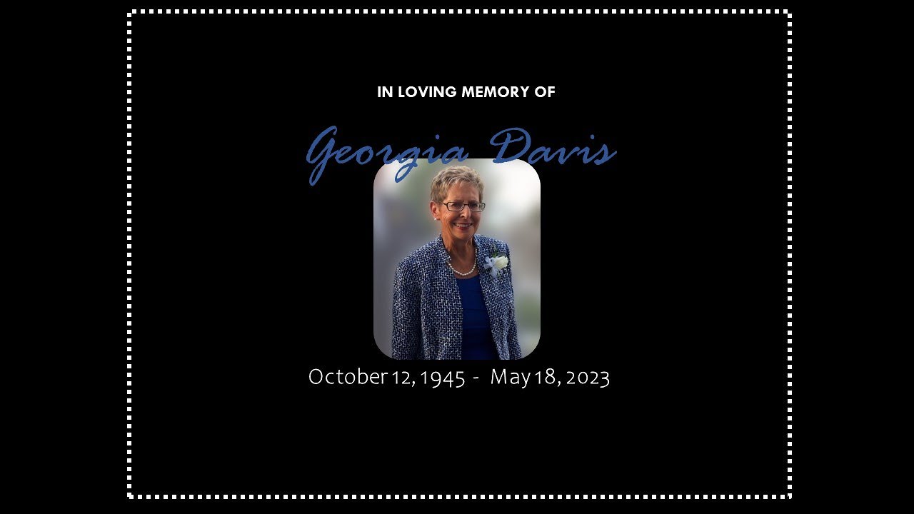 Memorial Service for Georgia Davis - YouTube
