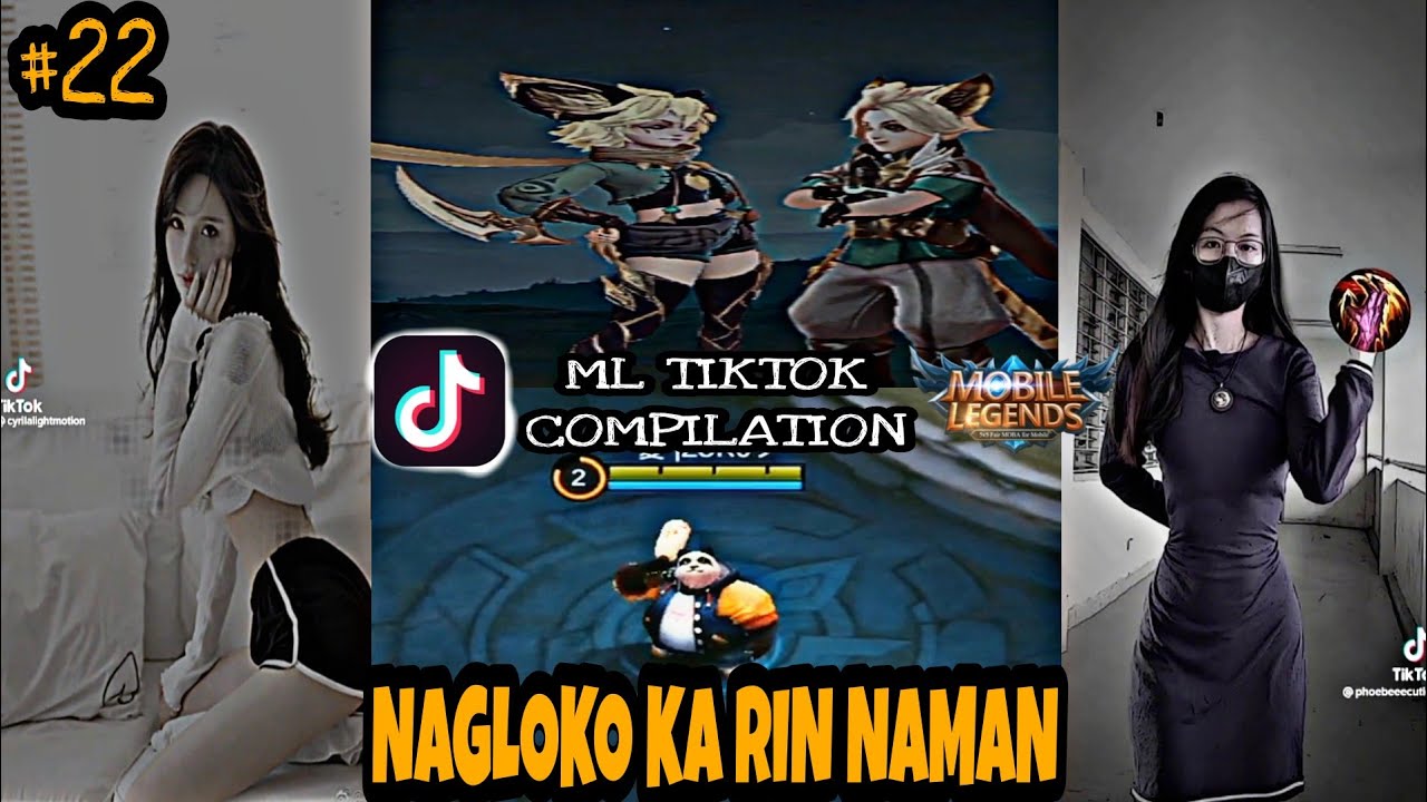 Nagloko Ka Rin Naman Ml Tiktok Compilation Part 22 Mlbb Youtube
