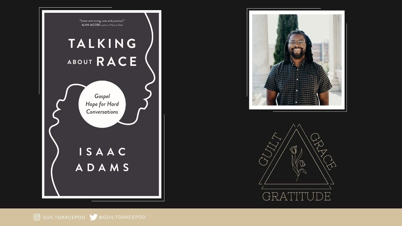 Isaac Adams | Talking About Race - YouTube