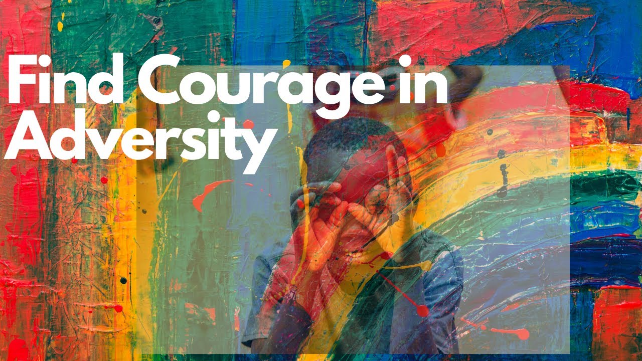 Find courage in adversity--The Life Equation-Finding Courage in ...