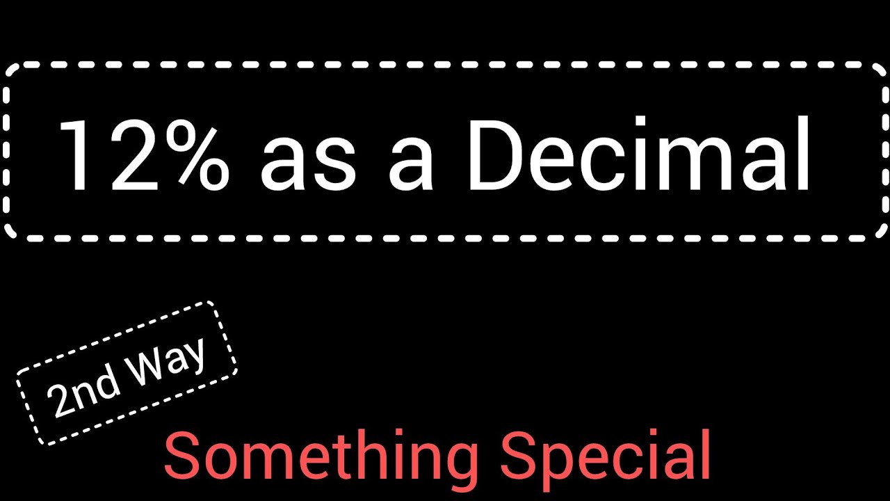 12% as a Decimal||How to Convert 12% to a Decimal||Percent to Decimal ...