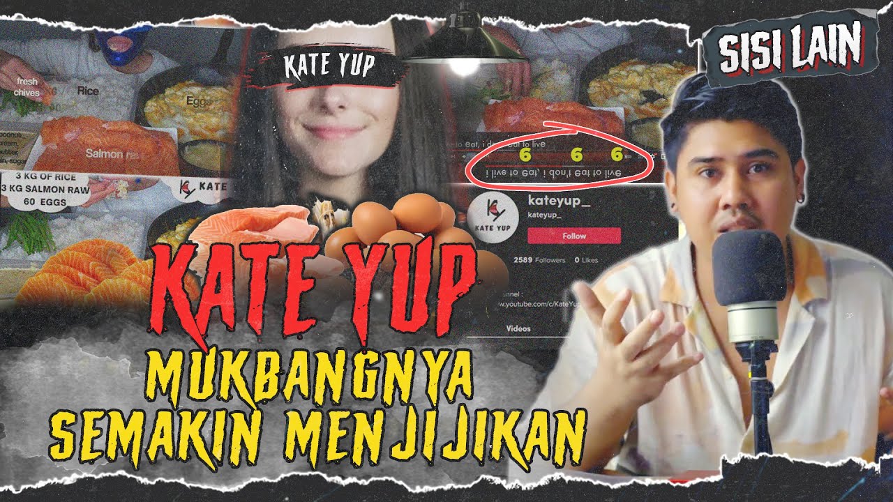 KATE YUP MUKBANG SEMAKIN MENJIJIKAN - YouTube