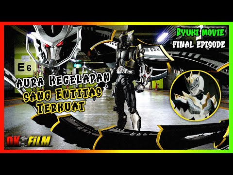 Auranya Hampir Setara Kuuga l Alur Cerita Movie ryuki Final Episode 