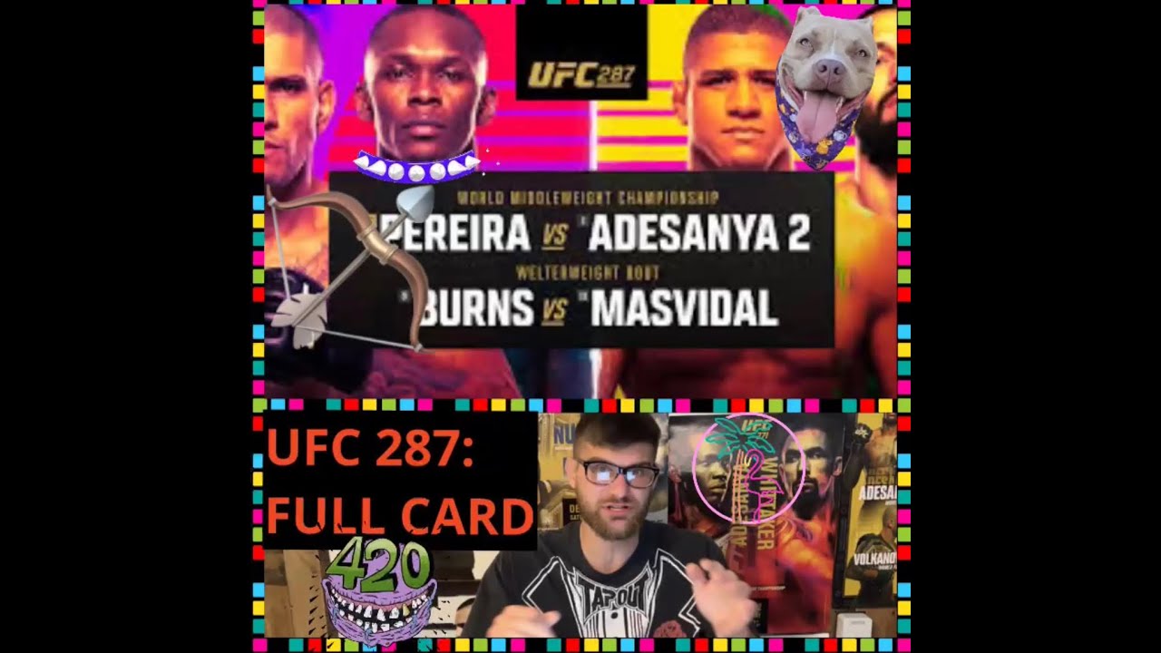 UFC 287: FULL CARD PREDICTIONS - YouTube