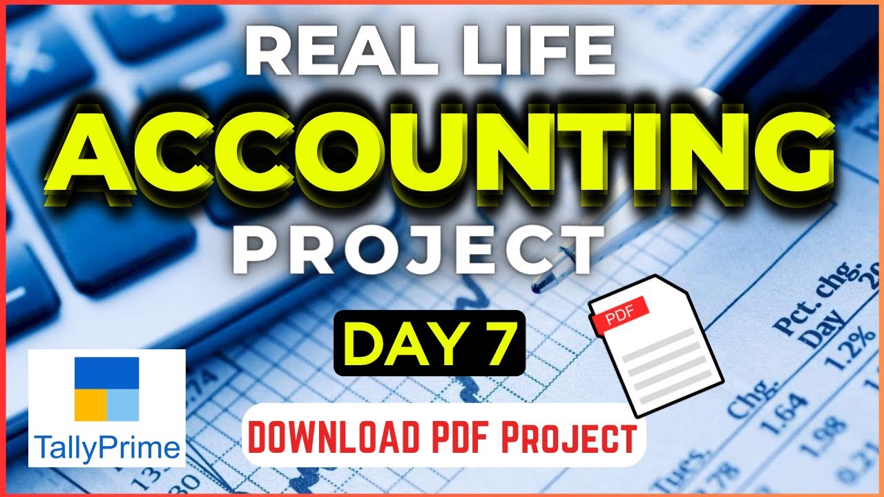 Real Life Accounting Project - Day 7 in Tally Prime 4.0 - Aakash F1 🔥 ...