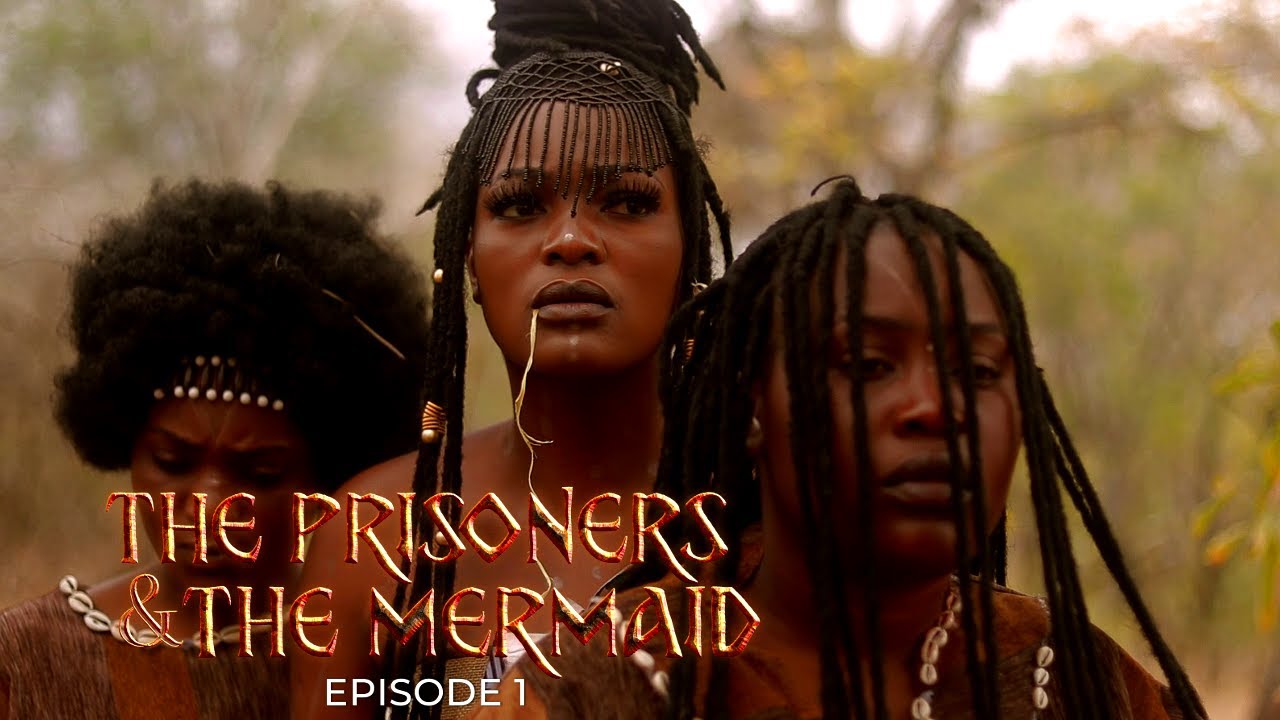THE PRISONERS AND THE MERMAID S1 Ep1 (EPIC MOVIE) - YouTube