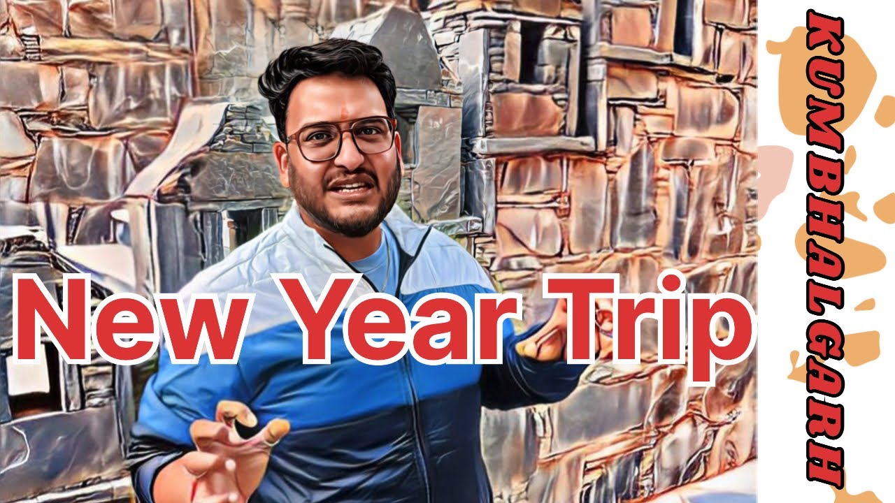 New Year Trip 24-25 | Kumbhalgarh Fort | Padharo Mare Desh🙏 | Indian ...