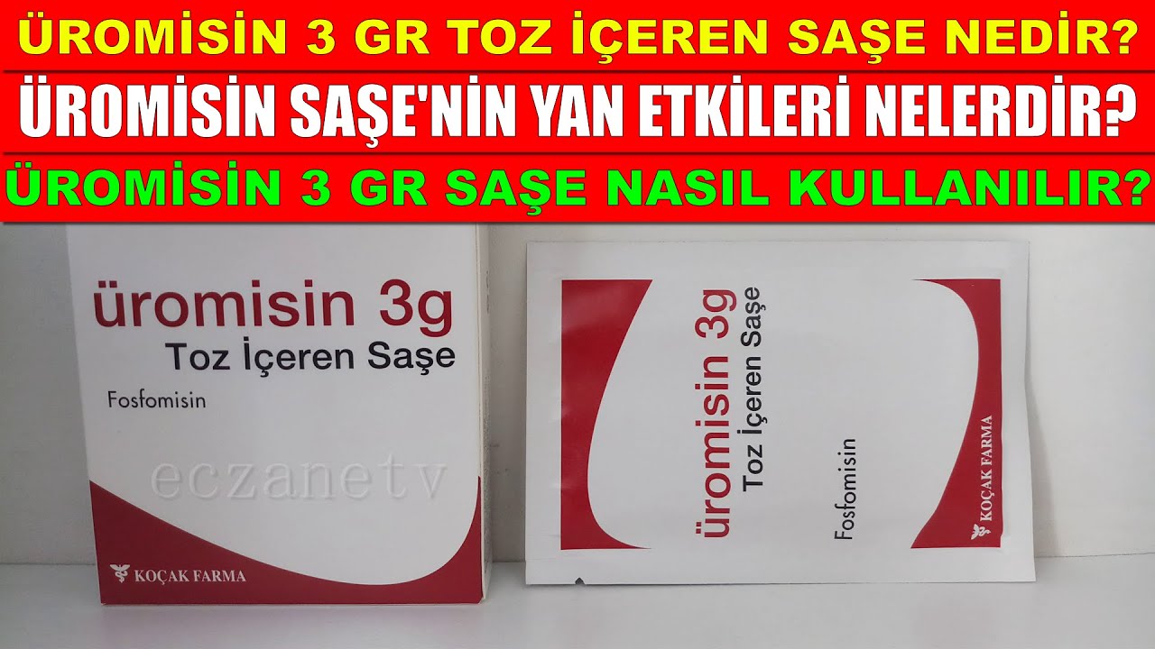 Üromisin 3 Gr Toz İçeren Saşe Nedir? Üromisin Saşe'nin Yan Etkisi Nedir ...
