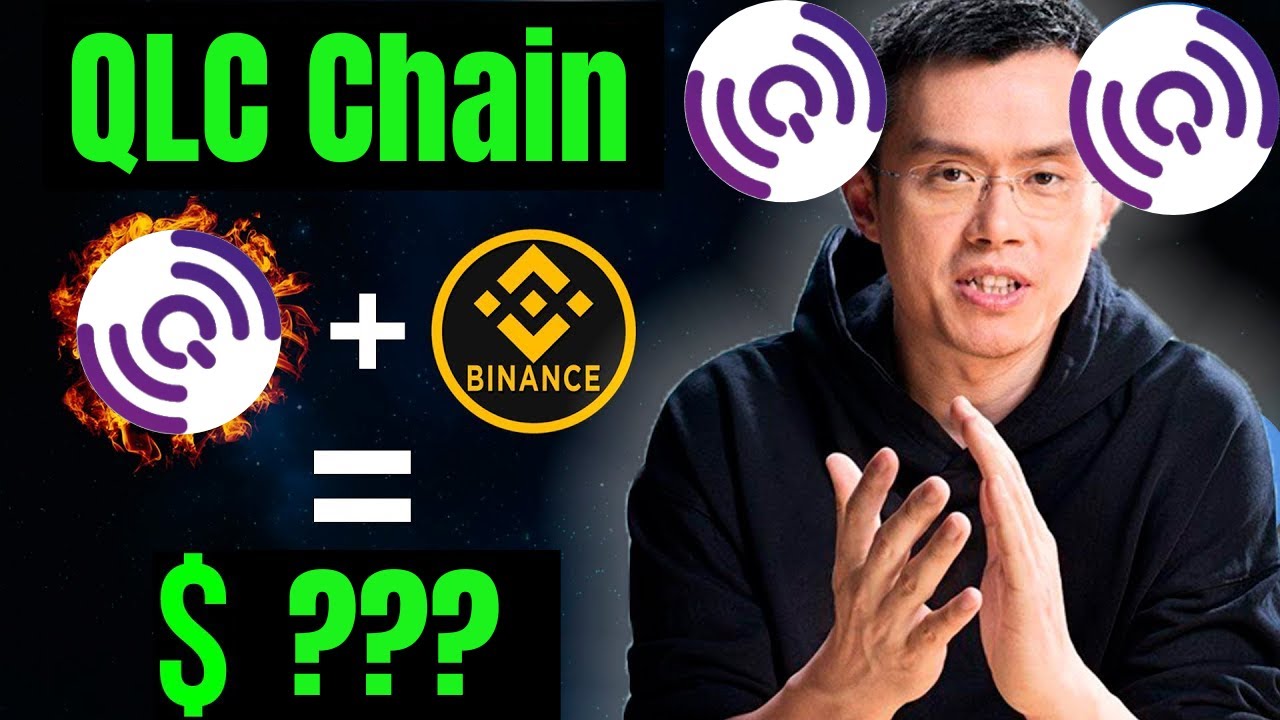 CEO BINANCE Confirmed QLC Chain QLC Is Next BITCOIN! PRICE PREDICTION ...