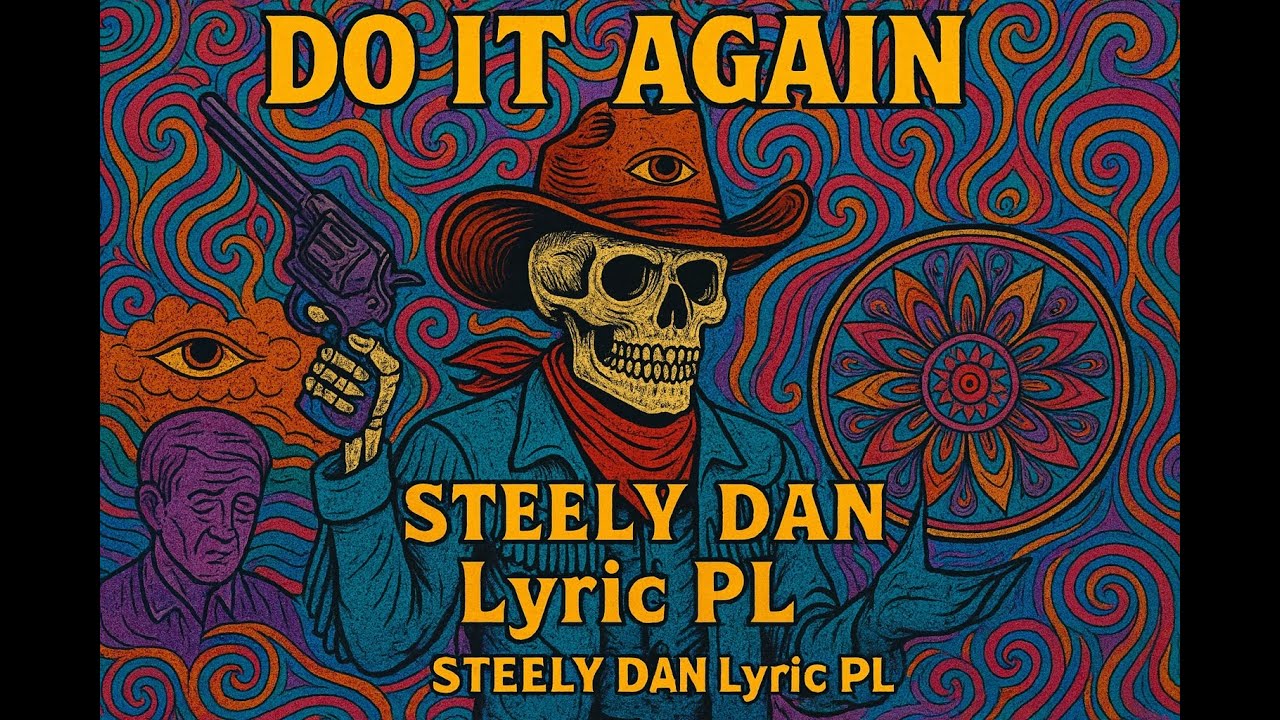 Do It Again - Steely Dan lyrics PL - YouTube