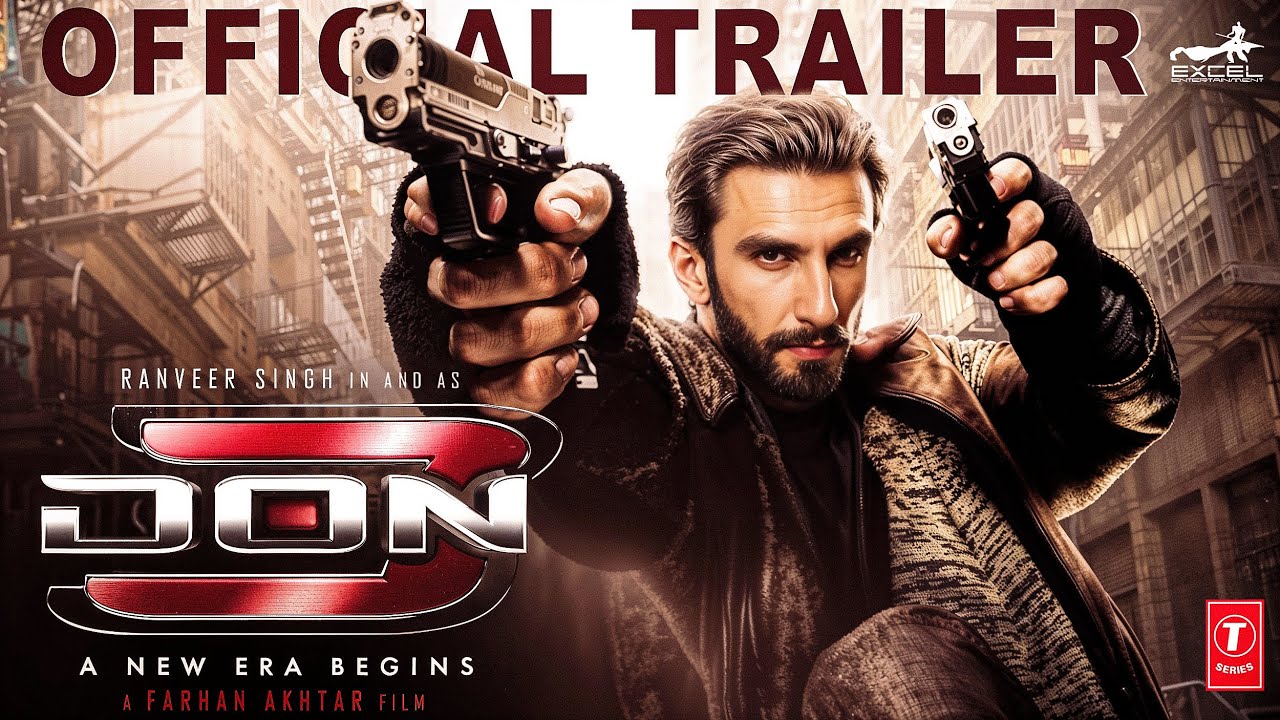 DON 3 : The Final Chapter | Official Trailer | Ranveer Singh, Kiara ...