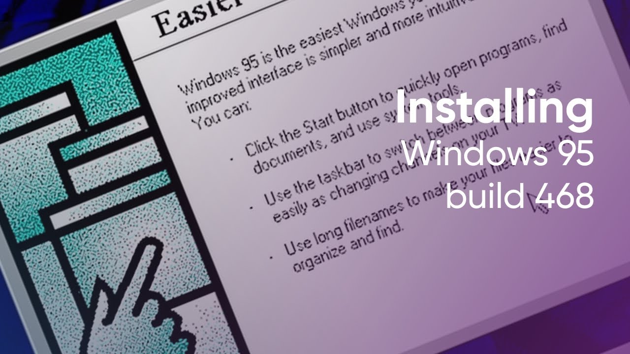 Installing Windows 95 build 468 - YouTube