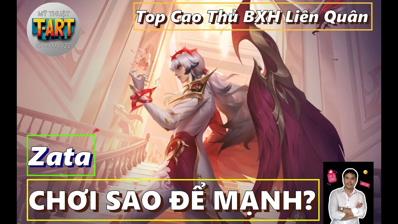 Zata Liên Quân 2025 – Cách Chơi, Build Lên Đồ, Bảng Ngọc & Combo Mạnh ...