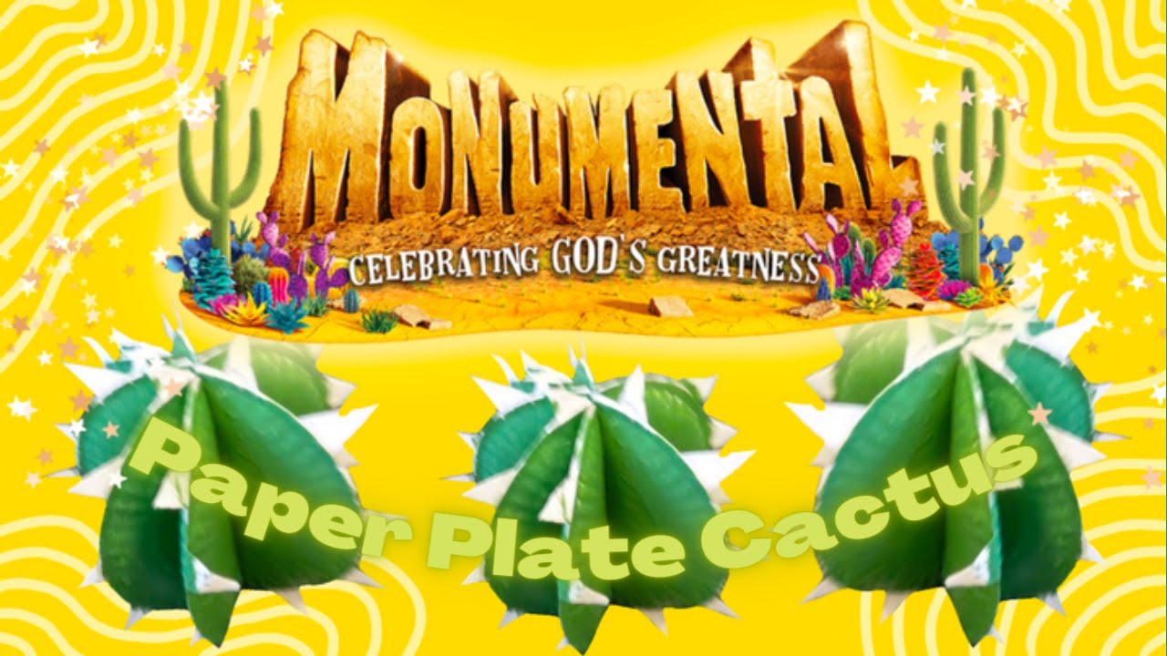 VBS Monumental 2022 - 🌵Paper Plate Cactus Instructional Video🌵 - YouTube