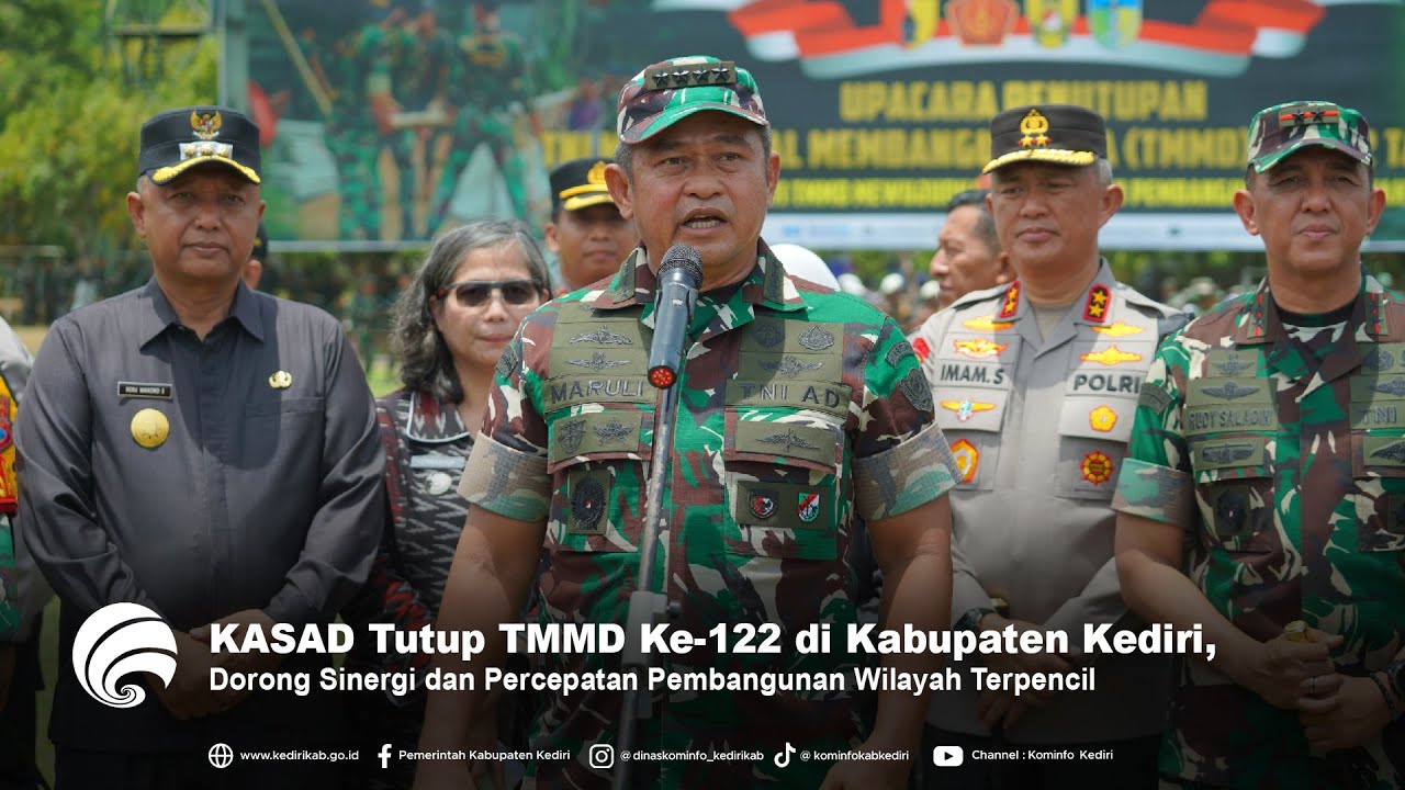 KASAD Tutup TMMD Ke 122 di Kabupaten Kediri, Dorong Sinergi dan ...