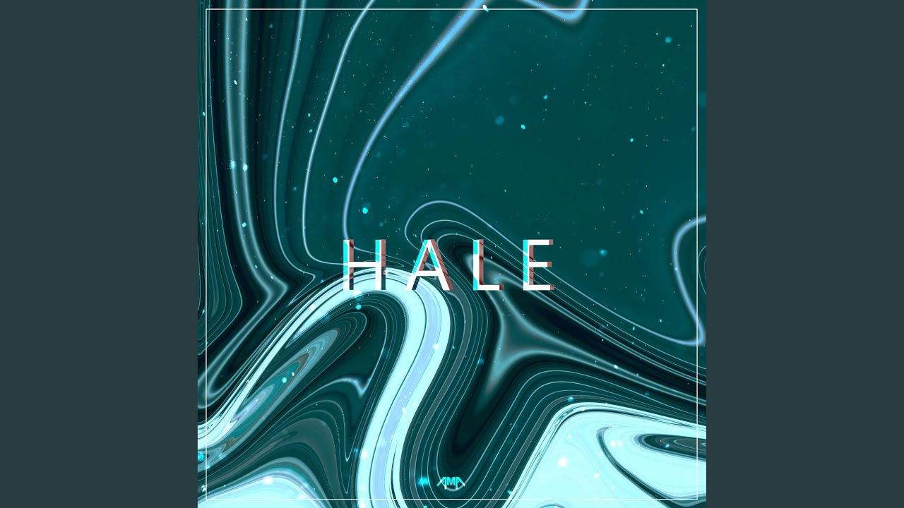 Hale - YouTube