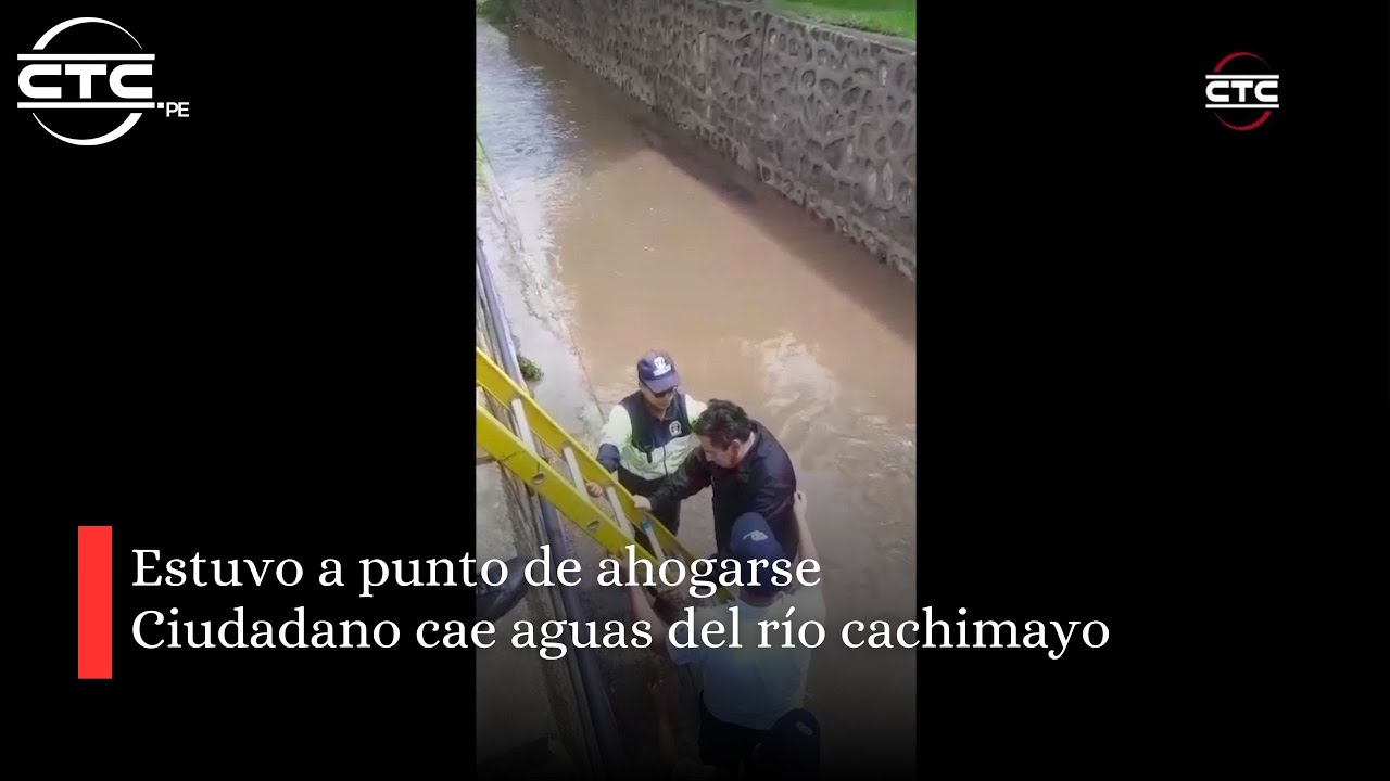 Estuve a punto de ahogarse : Ciudadano cae aguas del río cachimayo ...