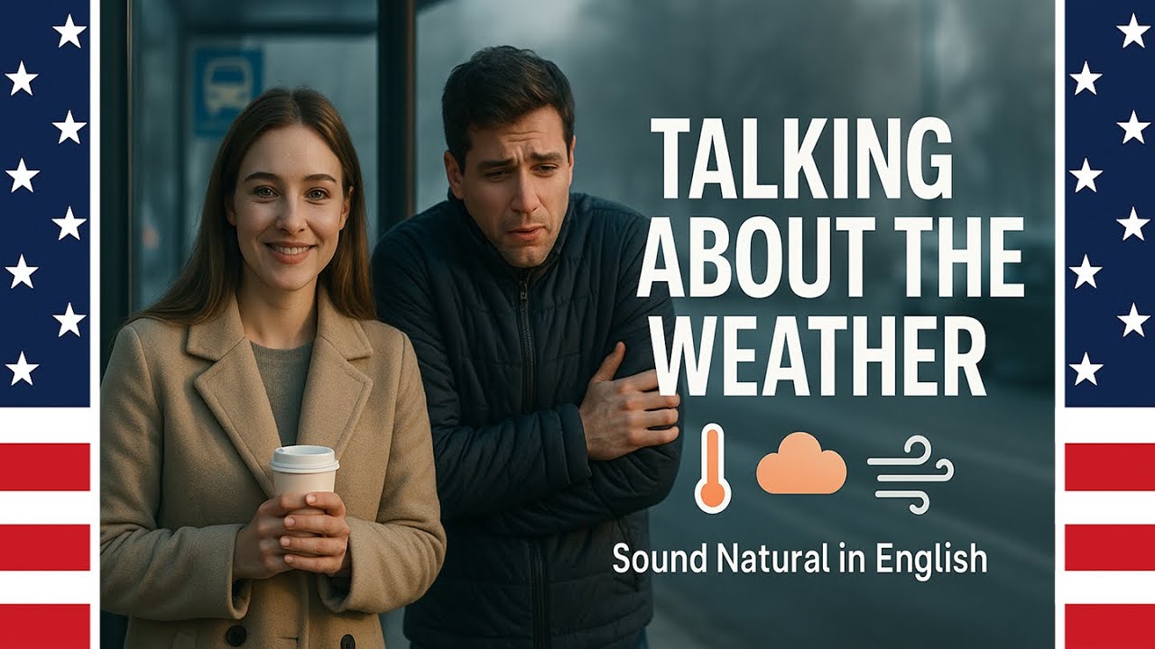 Weather Small Talk in English | Start Conversations Like a Native ...