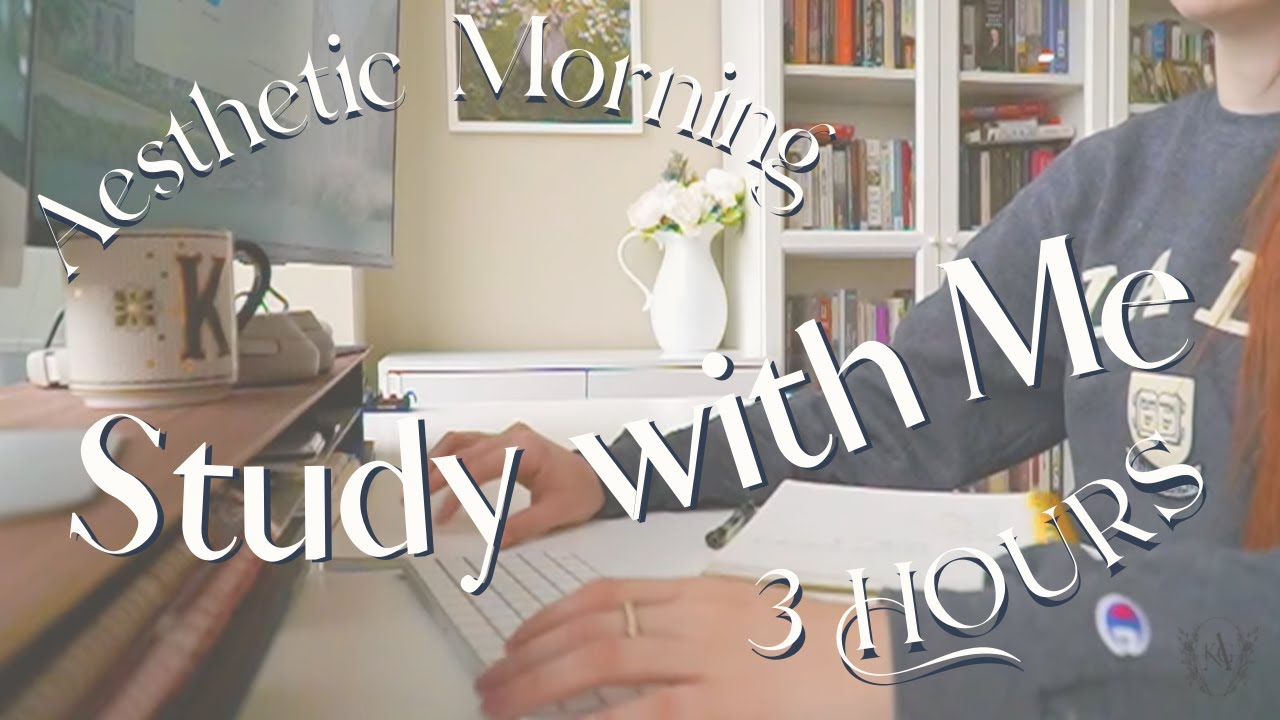 Aesthetic Morning 3 Hour Study with Me | Quiet Lofi Study Music - YouTube
