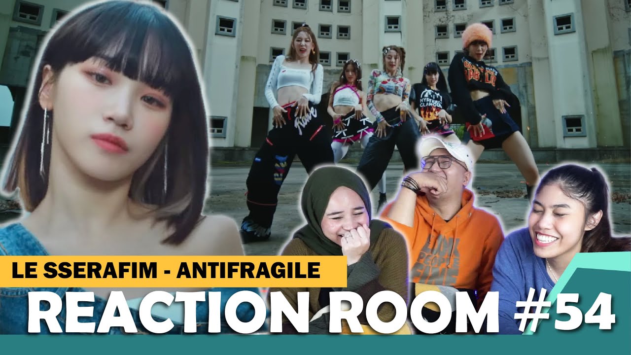 [Reaction Room] Le Sserafim - AntiFragile MV Reaction!! Terngiang ...