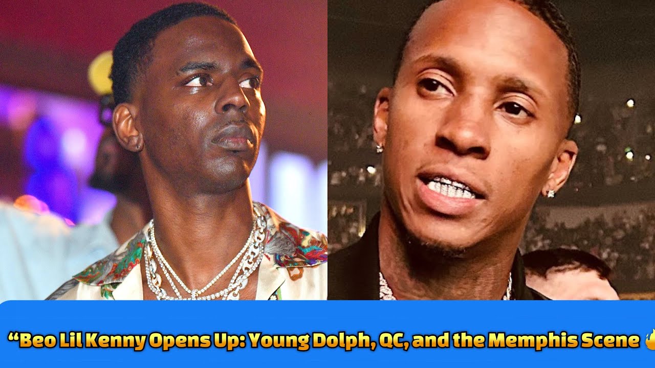 “Beo Lil Kenny Opens Up: Young Dolph, QC, and the Memphis Scene 🔥 - YouTube