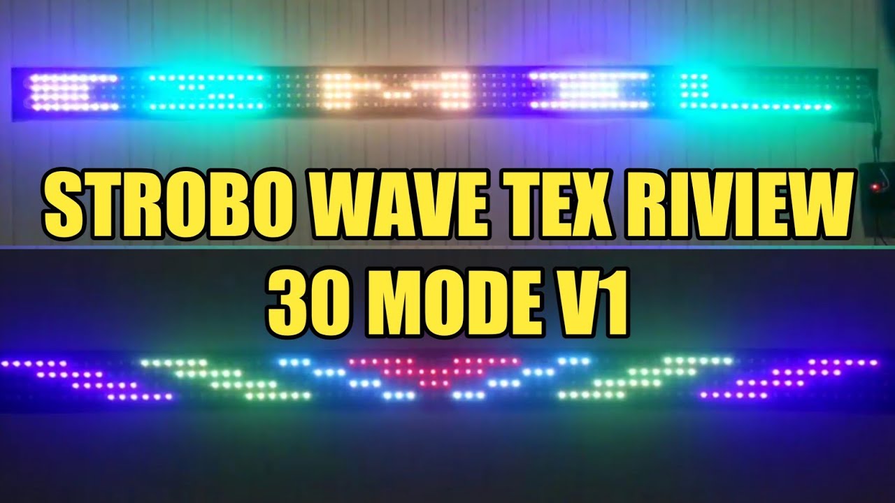 Strobo wave tex Riview 30 mode v1 - YouTube