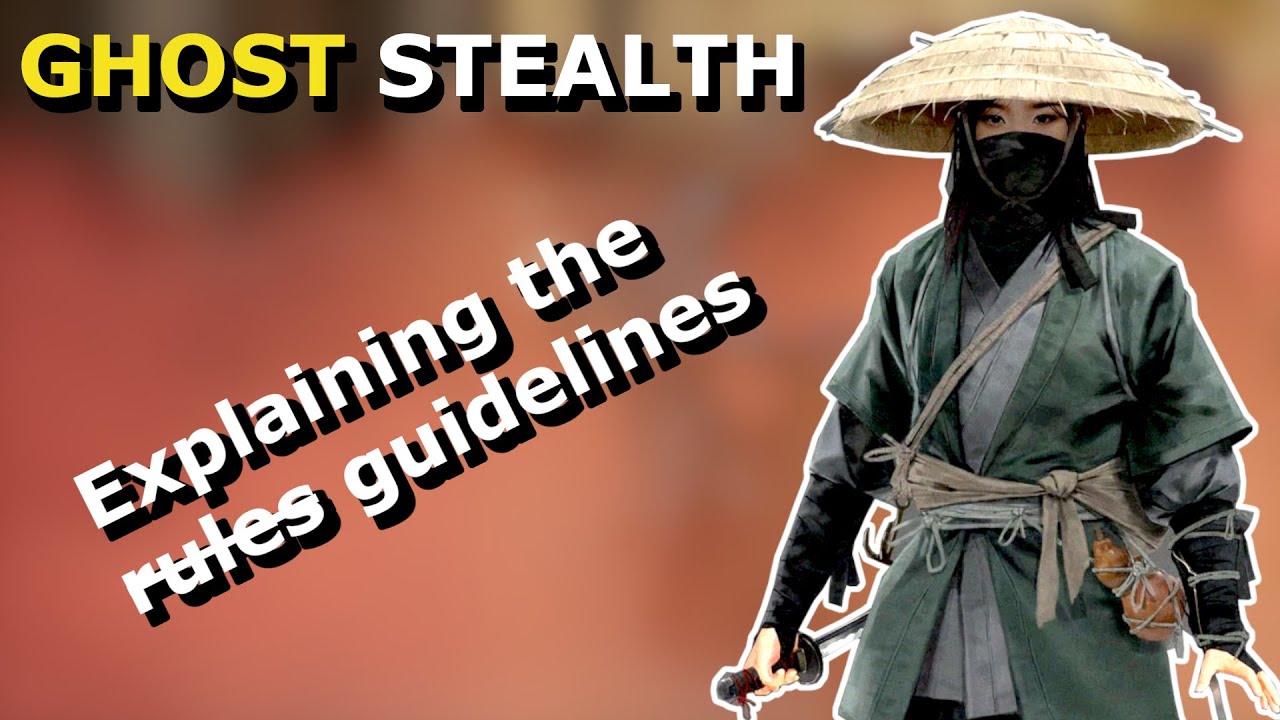 The Rules of Ghost Stealth (That I Try to Follow) - YouTube