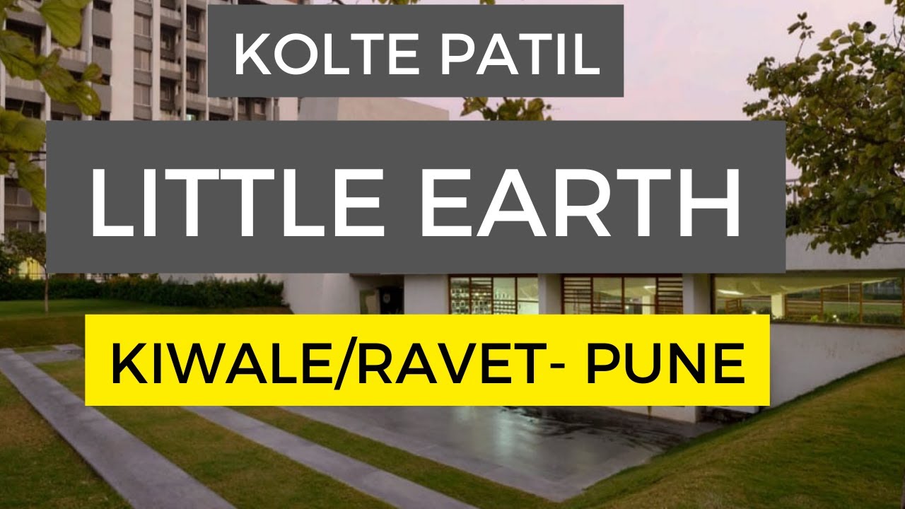 Little Earth by kolte patil at KIWALE, RAVET - PUNE. - YouTube